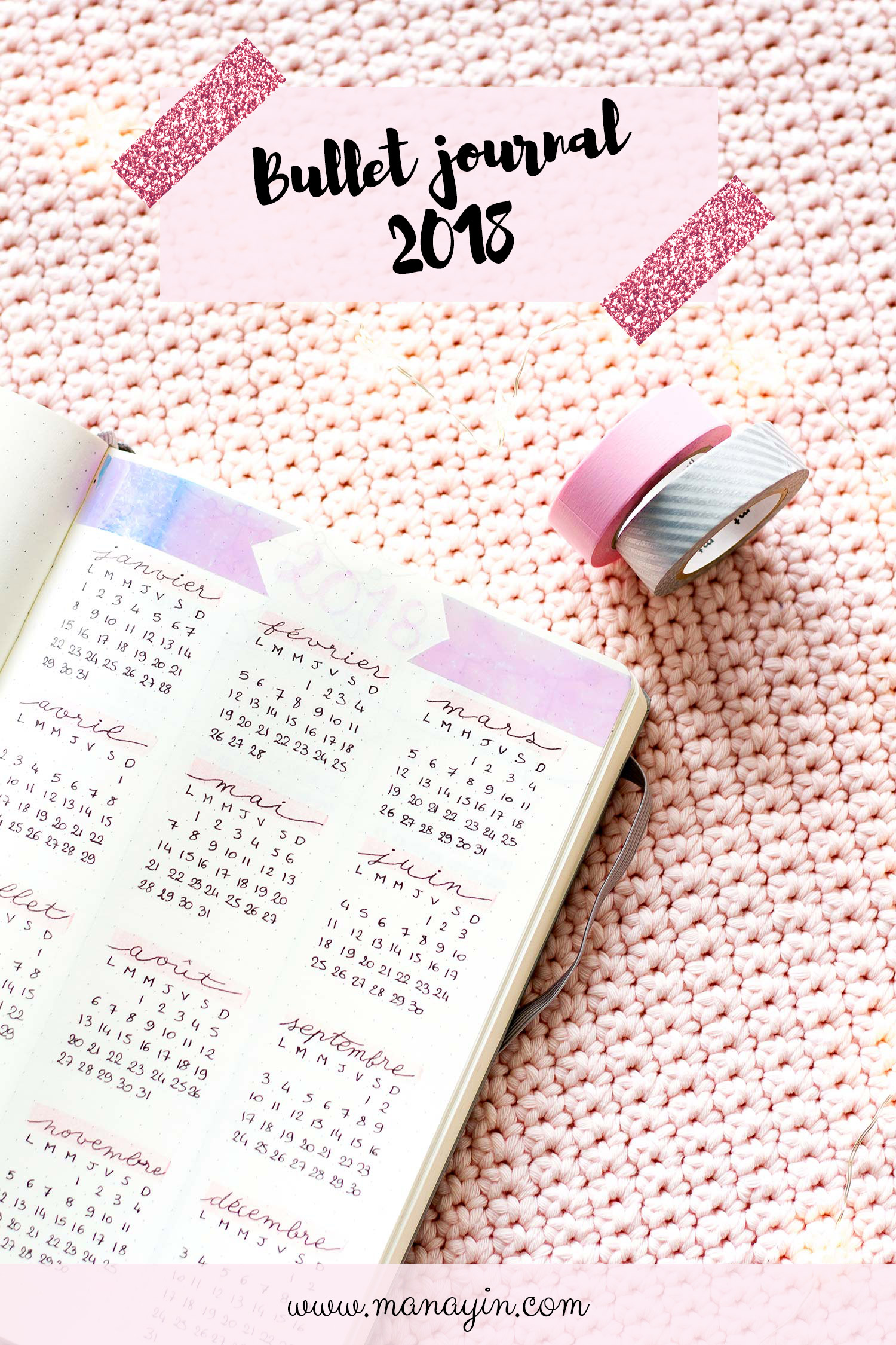 Mon bullet journal 2018 - Manayin